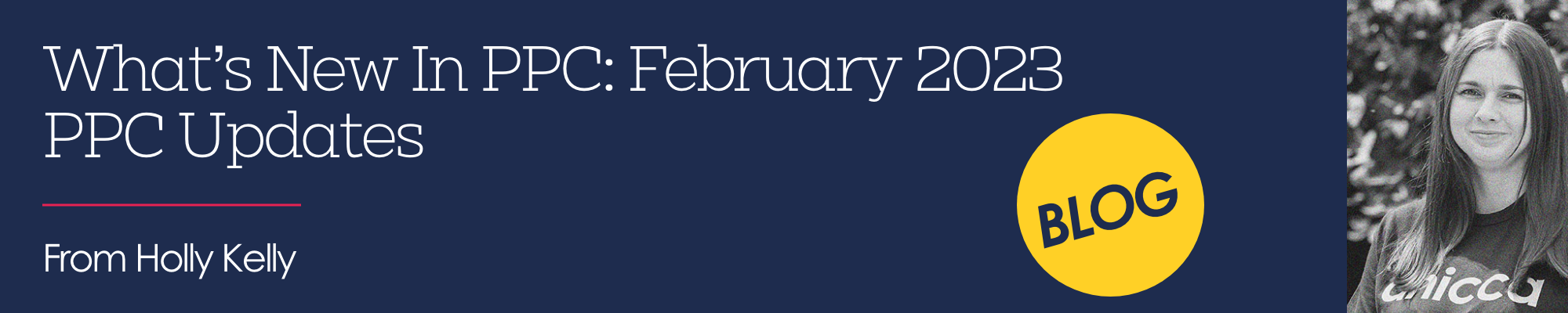 What's New In PPC: February 2023 PPC Updates - Anicca