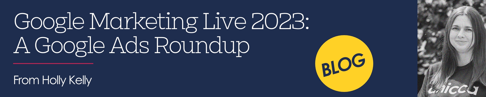 Google Marketing Live 2023: A Google Ads Roundup - Anicca