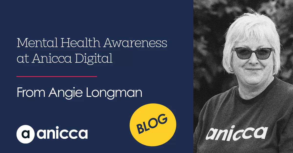 Mental Health Awareness at Anicca Digital - Anicca
